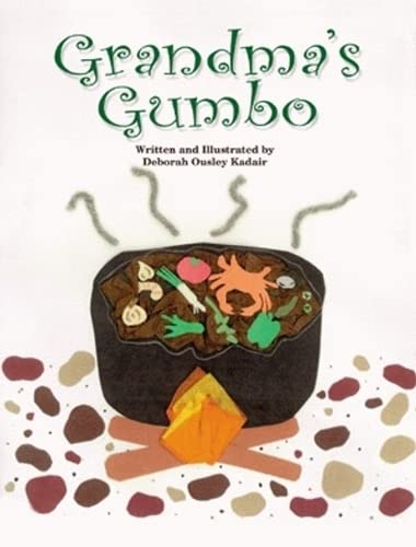 Grandma's Gumbo: Thomas, Deborah Kadair: 9781589801332: Amazon.com: Books
