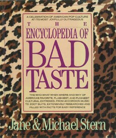 『Encyclopedia of Bad Taste』｜感想・レビュー - 読書メーター