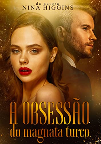 A Obsessão do Magnata Turco eBook : Higgins, Nina : Amazon.com.br: Loja Kindle