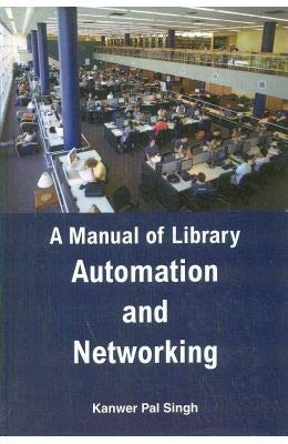 A Manual Of Library Automation And Networking : Amazon.es: Libros