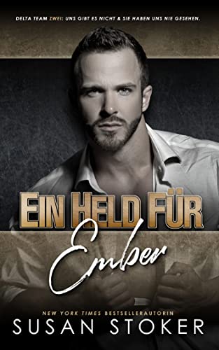 Ein Held für Ember (Delta Team Zwei 7) eBook : Stoker, Susan, Preuss ...