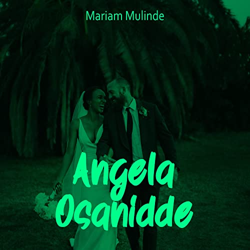 Play Angela Osanidde by Mariam Mulinde on Amazon Music