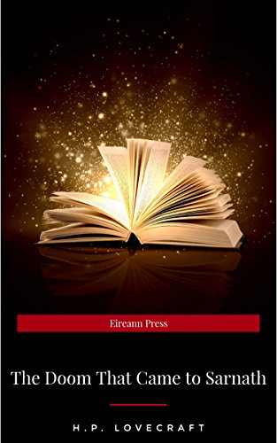 The Doom That Came to Sarnath - Kindle edition by Lovecraft, H.P ...