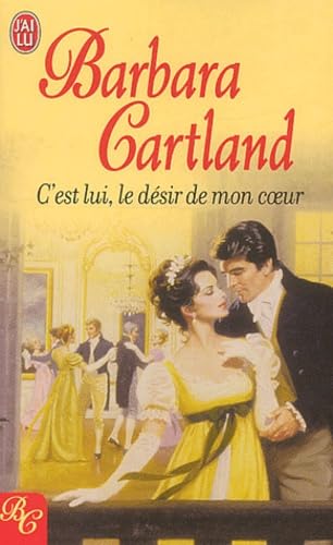 C'EST LUI LE DÉSIR DE MON COEUR : CARTLAND,BARBARA: Amazon.ca: Books