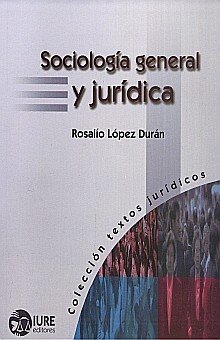 Amazon.com: SOCIOLOGIA GENERAL Y JURIDICA: 9789685409728: LOPEZ DURAN ...