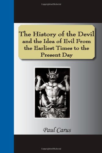 Amazon.com: The History Of The Devil And The Idea Of Evil From The ...