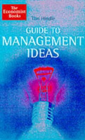 Amazon.com: The Economist Guide to Management Ideas: 9781861971548: tim ...