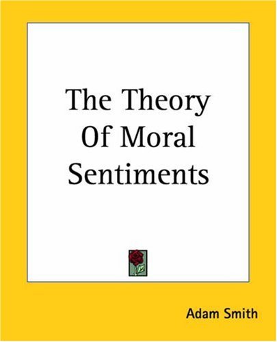 The Theory Of Moral Sentiments - Kindle edition by Smith, Adam ...