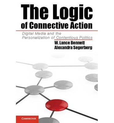[(The Logic of Connective Action: Digital Media and the Personalization ...