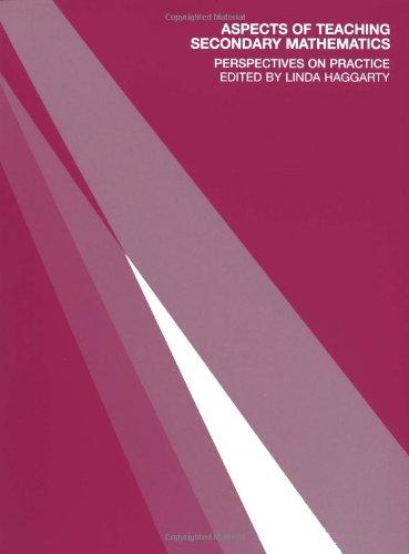 Buy Aspects of Teaching Secondary Mathematics: Perspectives on Practice ...