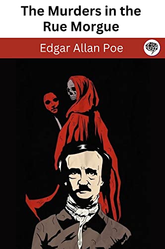The Murders in the Rue Morgue (C. Auguste Dupin, #1) eBook : Edgar ...