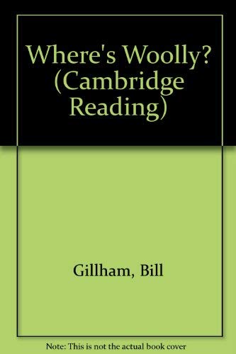 Where's Woolly? (Cambridge Reading) : Gillham, Bill: Amazon.in: Books