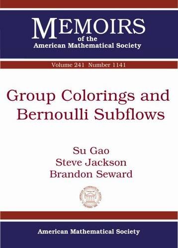 Amazon | Group Colorings and Bernoulli Subflows (Memoirs of the ...
