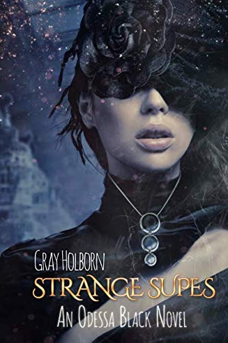 Amazon.com: Strange Supes: (Odessa Black Book 1): 9781719817585 ...