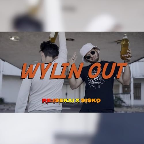 Écouter Wylin Out par Re:Isekai feat. Sisko & Yung Vro sur Amazon Music ...