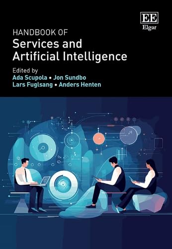 Handbook of Services and Artificial Intelligence: Scupola, Ada, Sundbo ...