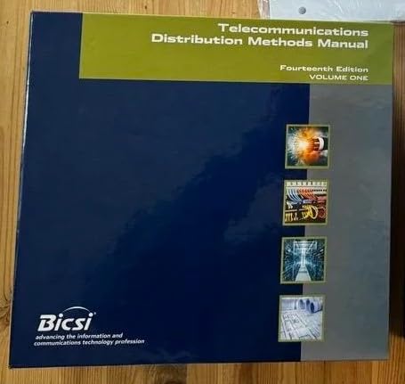 Telecommunications Distribution Methods Manual 14th Edition: BICSI ...