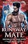 The Runaway Mate: A Rejected Mate Shifter Romance (Shifters of the ...