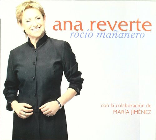 Rocio Mañanero: ANA REVERTE, ANA REVERTE, ANA REVERTE, ANA REVERTE, ANA ...