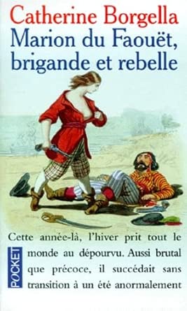 Amazon.co.jp: Marion du Faouët, brigande et rebelle : 1717-1755 : 本