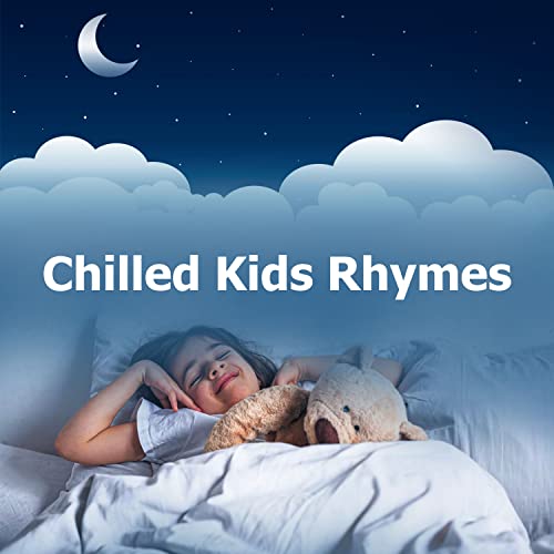 Amazon.com: Chilled Kids Rhymes : Chilled Nursery Rhymes: Digital Music