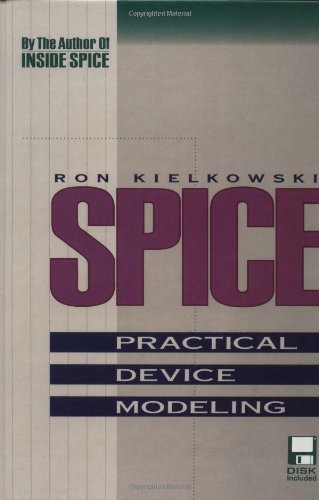 Amazon | Spice: Practical Device Modeling/Book and Disk | Kielkowski ...