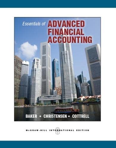 Essentials of Advanced Financial Accounting: Richard E Baker ...