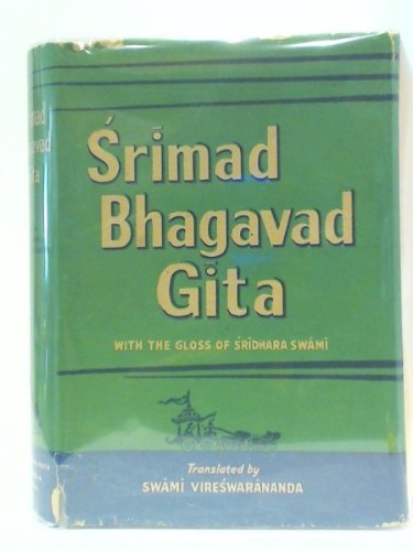 Srimad Bhagavad Gita with a gloss of Sridhara Swami: Sridhara ...