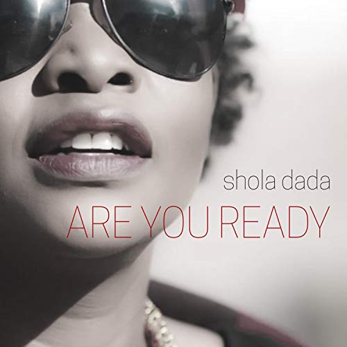 Are You Ready by Shola Dada on Amazon Music - Amazon.com
