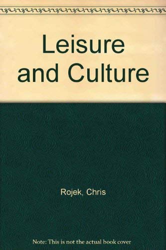 Leisure and Culture: Rojek, Chris: 9780312225919: Books - Amazon.ca