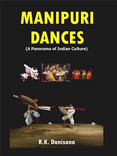 Manipuri Dances (A Panorama of Indian Culture): Amazon.co.uk ...