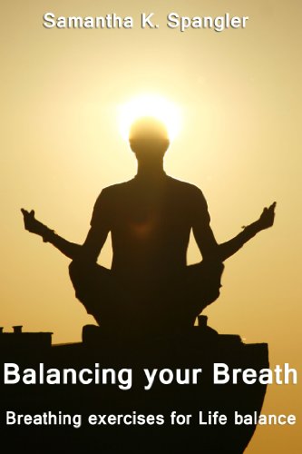 Balancing your Breath : Breathing exercises for Life balance eBook ...