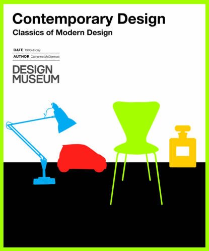 Contemporary Design: Classics of Modern Design: Amazon.co.uk: McDermott ...