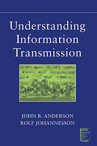 Understanding Information Transmission (IEEE Press Understanding ...