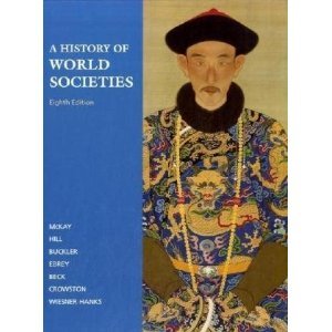 History of World Societies 8th (Eighth) Edition BYMcKay: McKay: Amazon ...