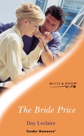 The Bride Price (Tender Romance): Leclaire, Day: 9780263829983: Amazon ...