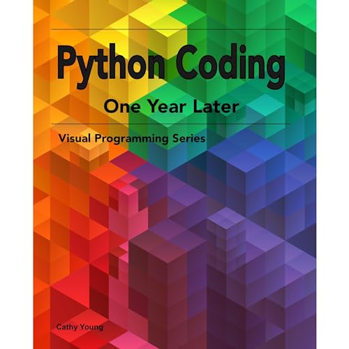 Amazon.com: Python Coding - One Year Later: A Treasure Trove of Practical and Simple Examples ...