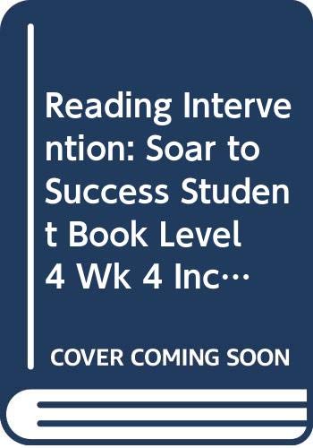 Soar to Success: Soar to Success Student Book Level 4 Wk 4 Incredible ...
