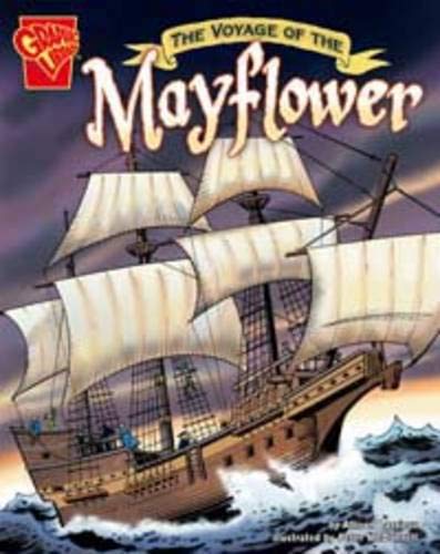 The Voyage of the Mayflower (Graphic Library: Graphic History ...