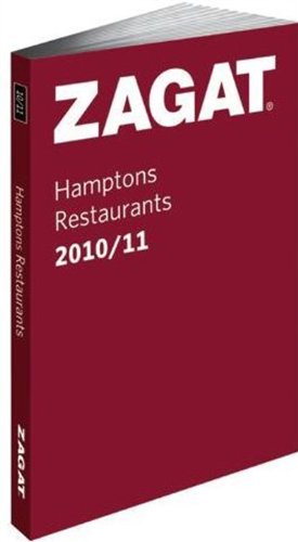 2009/ 2010 Hamptons Restaurants (ZAGAT Restaurant Guides): Zagat Survey ...