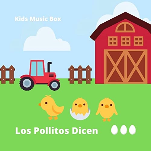 Los Pollitos Dicen de Kids Music Box en Amazon Music Unlimited
