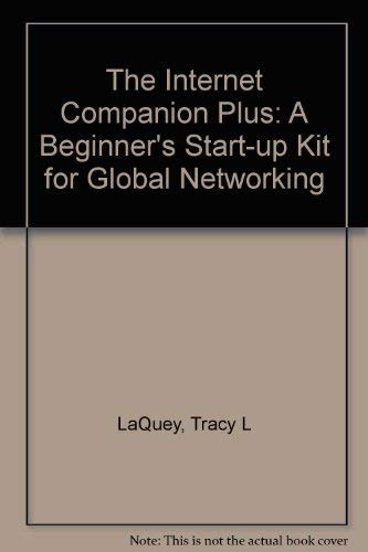 The Internet Companion Plus: A Beginner's Start-Up Kit for Global ...