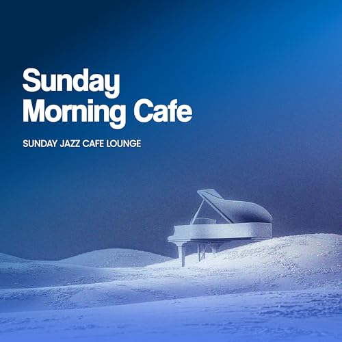 Play Sunday Morning Cafe by Sunday Jazz Cafe Lounge on Amazon Music ...