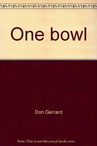 One bowl : A Simple Concept For Controlling Body Weight: Don Gerrard ...