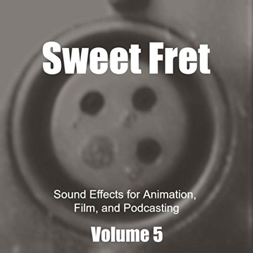 Sound Effects For Animation Film And Podcasting Vol 5 By Sweet Fret On Amazon Music Amazon sound-effects-for-animation-film-and-podcasting-vol-5-by-sweet-fret-on-amazon-music-amazon