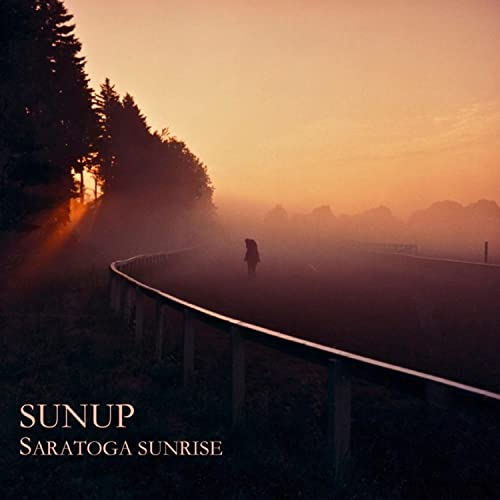 Play Saratoga Sunrise by Sunup on Amazon Music