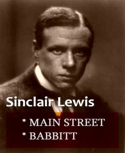 Sinclair Lewis - Main Street, & Babbitt - Kindle edition by Lewis ...