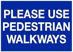 Amazon.com: Vinyl Stickers Please Use Pedestrian Walkways : Sports ...