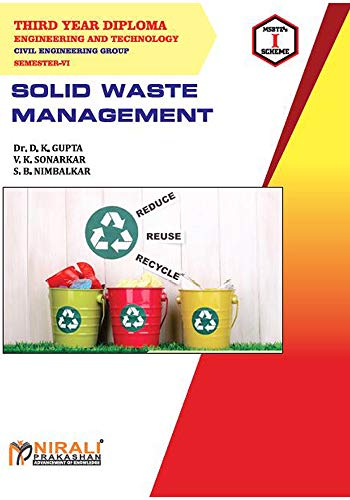 SOLID WASTE MANAGEMENT Course Code 22605 eBook : Dr. D. K. Gupta, V. K ...