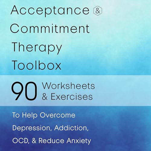 Amazon.com: Acceptance and Commitment Therapy Toolbox: 90 Exercises and ...